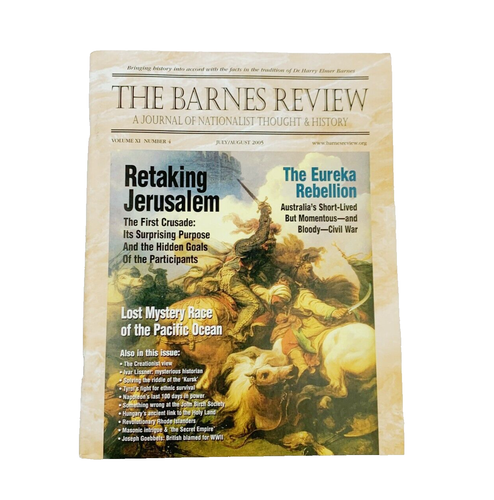 The Barnes Review July/Aug 2005 Volume XI No 4 Retaking Jerusalem ...