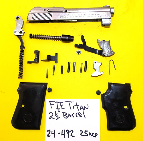 FIE TITAN TIGER in 25 ACP CHROME NICKEL SLIDE REPAIR PARTS VERY CLEAN ...