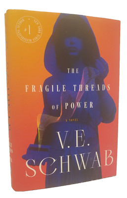 Threads of Power Ser.: The Fragile Threads of Power by V. E. Schwab ...