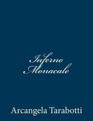 Inferno Monacale by Arcangela Tarabotti (2013, Trade Paperback) for ...