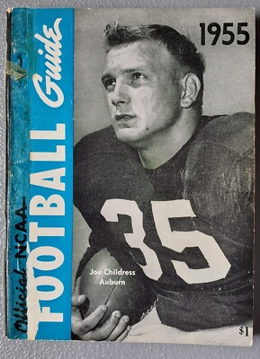 OFFICIAL NCAA FOOTBALL GUIDE 1955 EX- 192 PAGES JOE CHILDRESS AUBURN ...