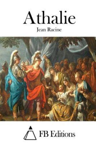 Athalie by Jean Racine (2015, Trade Paperback) for sale online | eBay