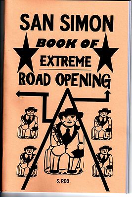 SAN SIMON BOOK OF EXTREME ROAD OPENING S. Rob occult magick folk saint ...