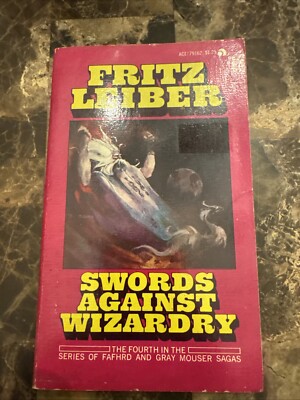 Fritz Leiber SWORDS AGAINST WIZARDRY Fafhrd And The Gray Mouser #4 | eBay