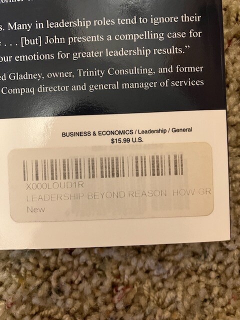 Leadership Beyond Reason : How Great Leaders Succeed by Harnessing the ...