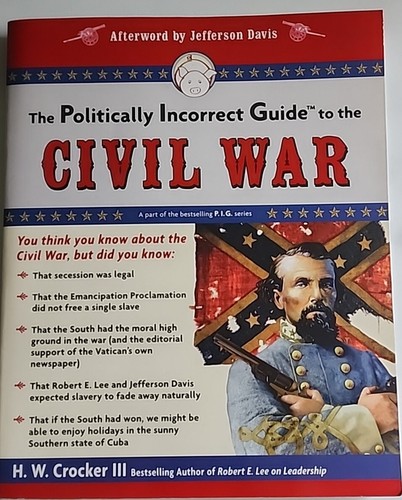 The Politically Incorrect Guides: The Politically Incorrect Guide to ...