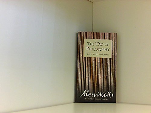 The Tao of Philosophy: Edited Transcripts by Watts, Alan Paperback ...