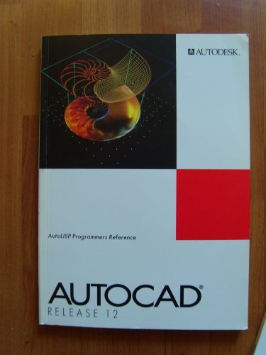 AutoLISP Programmers Reference AUTOCAD 12 by Autodesk Book The Fast ...