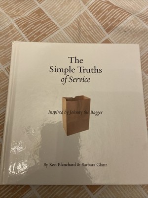 The Simple Truths of Service: Inspired by Johnny the Bagger | eBay