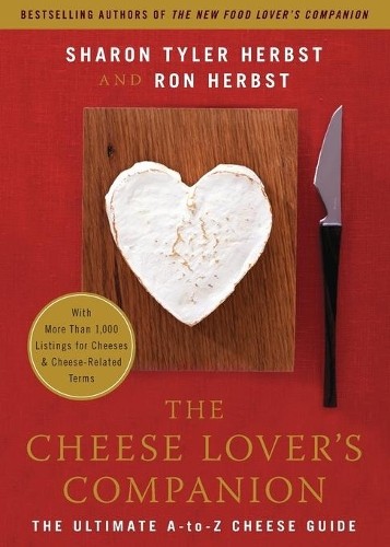 Ron Herbst Sharon T. Herbst The Cheese Lover's Companion (Poche ...