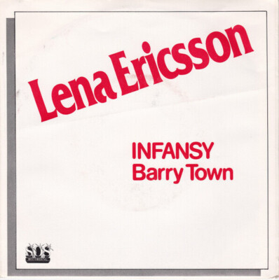 Lena Ericsson Infansy / Barry Town Vinyl Single 7inch Sound Of ...