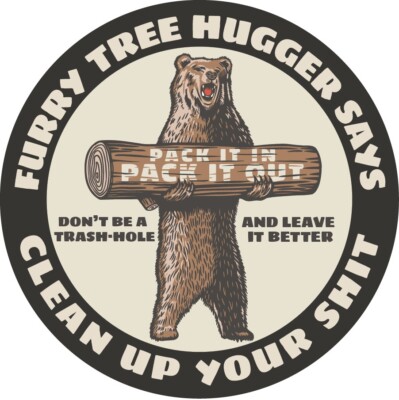 Furry Bear Tree Hugger Says Clean Up Your Sh!t Hike Camping Vinyl Decal ...