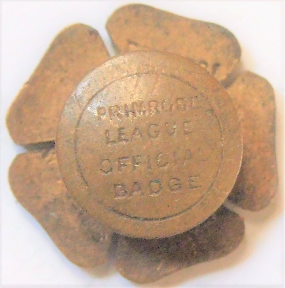 VINTAGE PRIMROSE LEAGUE BADGE CONSERVATIVE PARTY WOMENS BADGE 1900's.(A ...