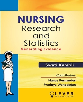 "Nursing Research and Statistics: Generating Evidence" by Swati Kambli Paperback | eBay Australia
