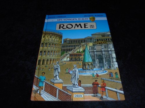 Jacques Martin / Chaillet : Les voyages d'Alix Rome 1 Dargaud / Orix DL ...