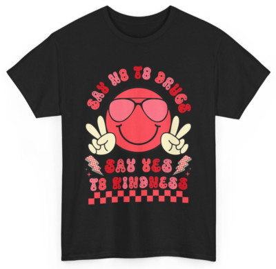 Say Not Drug-Free Say Yes To Kindness Red Ribbon Week Retro T-Shirt | eBay