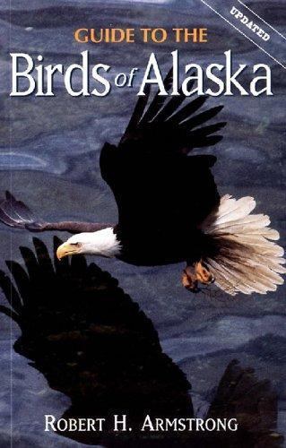 Guide to the Birds of Alaska, Armstrong, Robert H., New Book ...