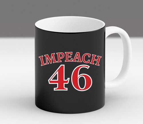 Impeach 46 Joe Biden Republican Conservative Anti Political Voter Gift ...