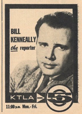 1958 KTLA TV AD ~ BILL KENNEALLY NEWS REPORTER in LOS ANGELES ...