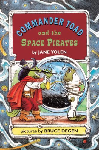 Commander Toad and the Space Pirates by Jane Yolen (1997, Library ...