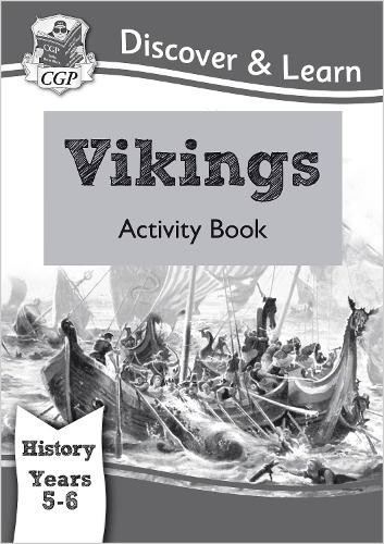 CGP Books KS2 History Discover & Learn: Vikings Activity Book (Years 5 ...