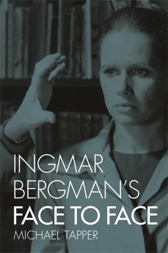 Michael Tapper Ingmar Bergman's Face to Face (Poche) 9780231176538 | eBay