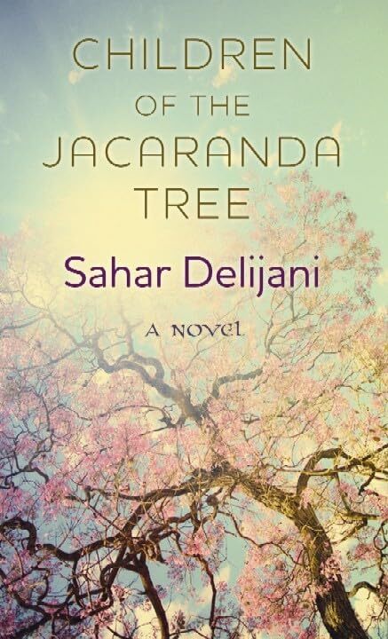 Children of the Jacaranda Tree by Delijani 9781611739350 | eBay