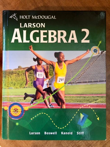 Holt McDougal Larson Algebra 2: Student edition 2011, HC — GOOD ...