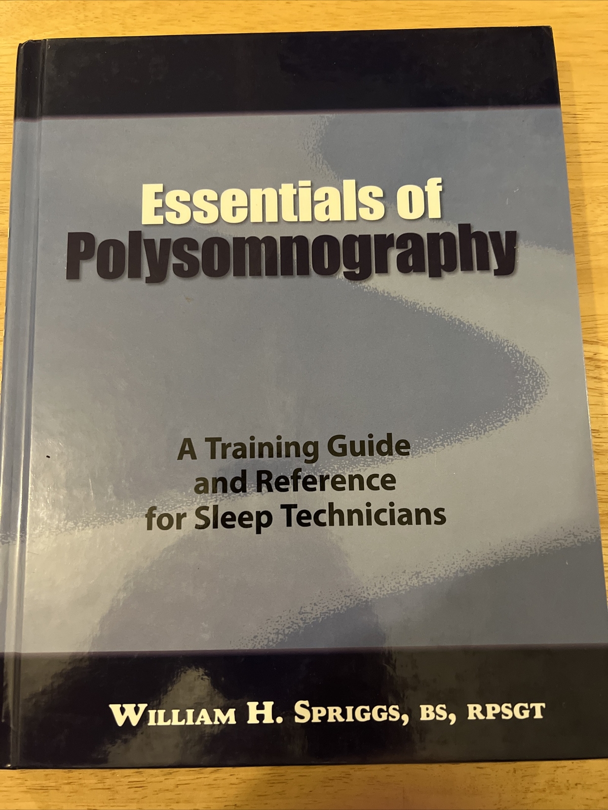 Essentials of Polysomnography by William H. Spriggs (2009, Hardcover ...