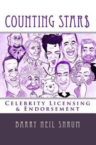 Counting Stars : Celebrity Licensing and Endorsements by Barry Shrum ...
