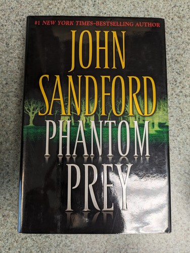 Prey Ser.: Phantom Prey by John Sandford (2008, Hardcover ...
