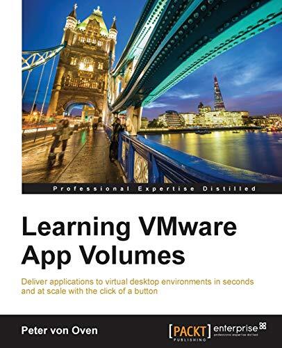 Learning VMware App Volumes by Oven, Peter von Electronic book text ...