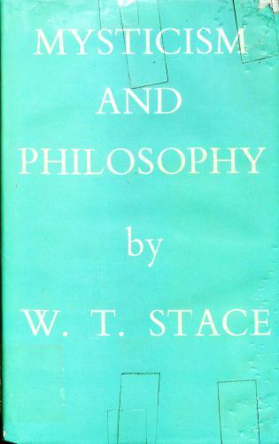 Mysticism and Philosophy by Walter T. Stace (1960, Hardcover) for sale ...