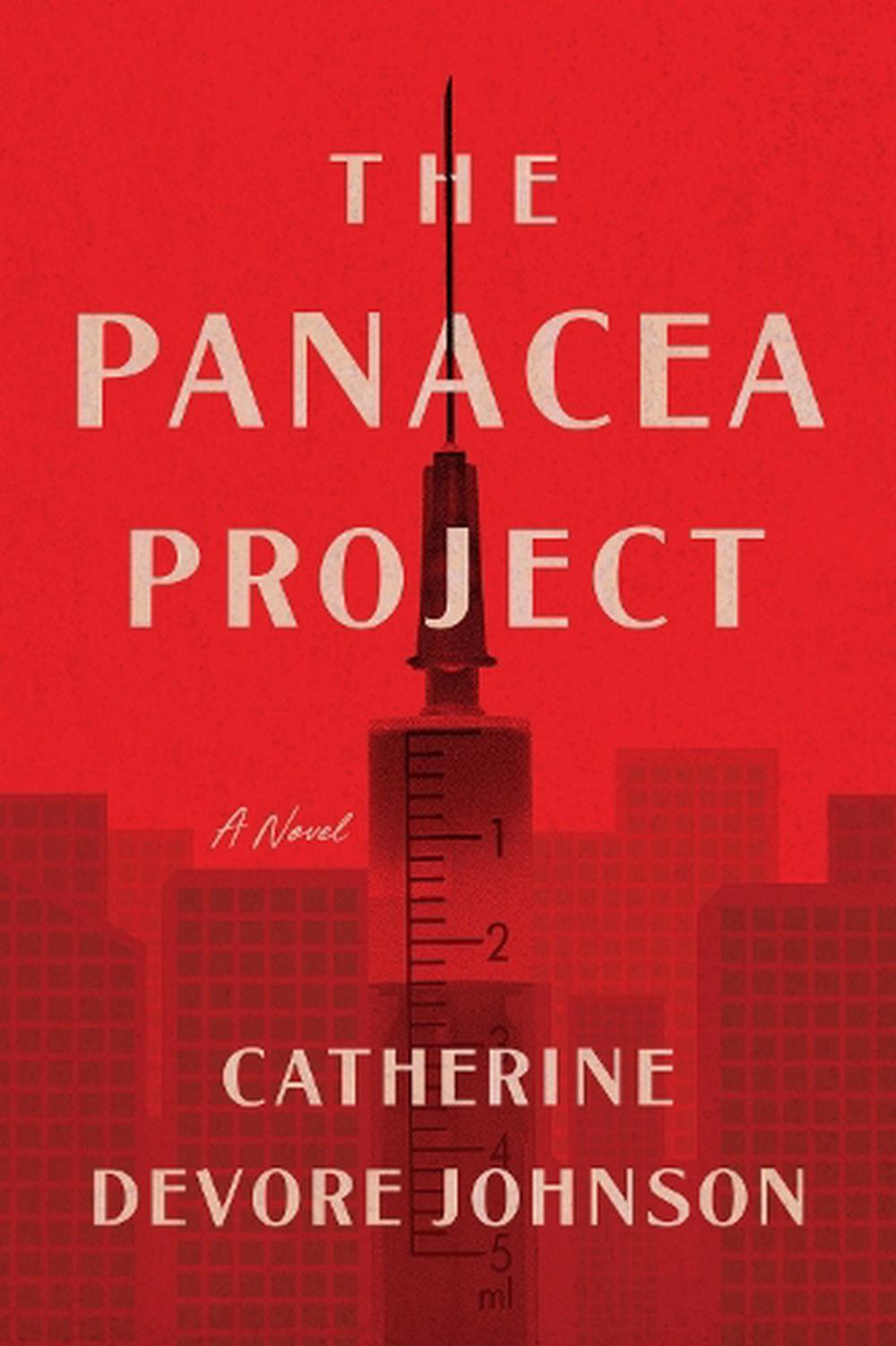 The Panacea Project by Catherine DeVore Johnson (English) Hardcover ...