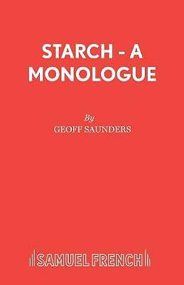 Starch: Play by Geoff Saunders (Paperback, 2006) for sale online | eBay