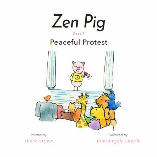 Zen Pig: Peaceful Protest by Brown, Mark 9781953177186| eBay