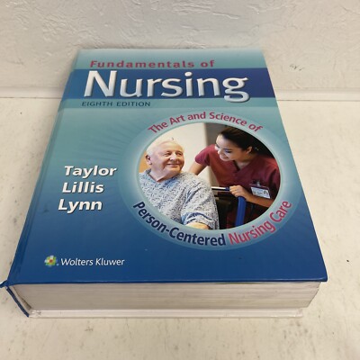 Fundamentals of Nursing Eighth Edition Taylor, Lillis, Lynn See Photos ...