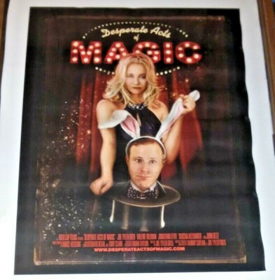 Desperate Acts of Magic movie poster 2013 Gold Cap Films with Joe Tyler Gold | eBay