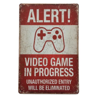 Alert Video Game In Progress Tin Sign 30cm x 20cm | eBay Australia