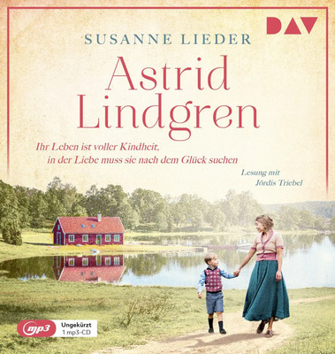 Susanne Lieder | Astrid Lindgren. Ihr Leben ist voller Kindheit, in der ...