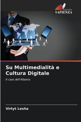 Su Multimedialit e Cultura Digitale by Virtyt Lesha Paperback Book | eBay