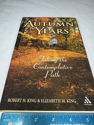 Autumn Years Taking the Contemplative Path 9780826418333| eBay