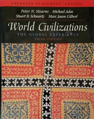 World Civilizations : The Global Experience by Michael Adas, Peter N ...