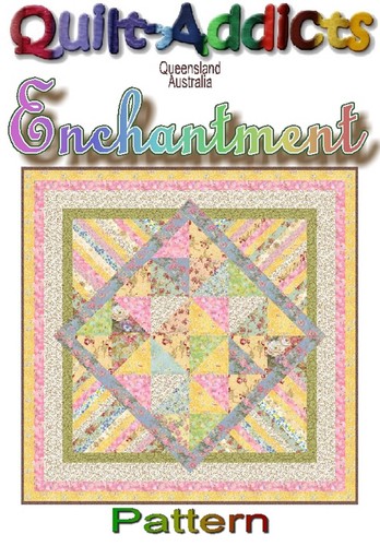 ENCHANTMENT - Patchwork Quilt Pattern By Quilt-Addicts | eBay