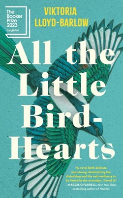 All the Little Bird-Hearts by Lloyd-Barlow, Viktoria [Paperback ...
