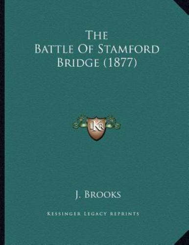 Battle of Stamford Bridge by J. Brooks (2010, Trade Paperback) for sale online | eBay