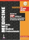 Medicine Mcqs for Medical Professionals : Based on 20th Edition of ...