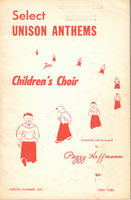 Unison Anthem Children's Choir (Peggy Hoffman, 1957) | eBay