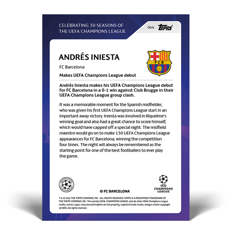 Topps Celebrates 30 Years UCL - Card 064 - Andres Iniesta - FC ...