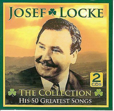 Josef Locke The Collection His 50 Greatest Songs CD X2 VGC Emerald for ...